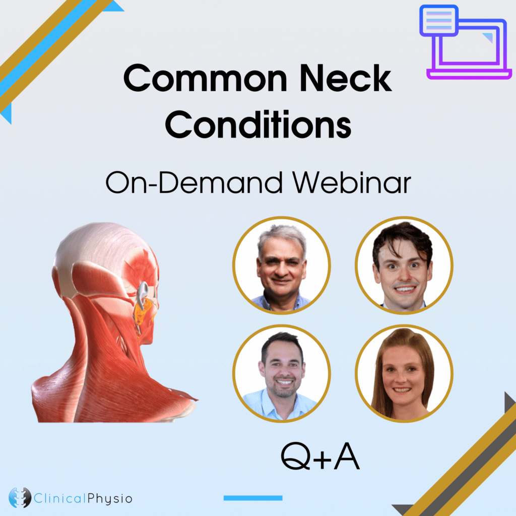 Common Neck Conditions On-Demand Webinar | Clinical Physio Common Neck Conditions On-Demand Webinar | Clinical Physio