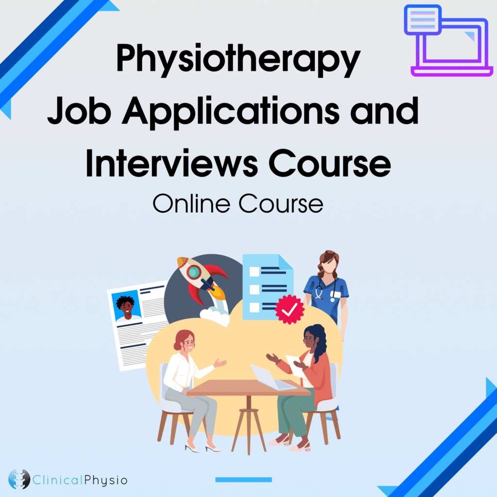 Physiotherapy Job Applications and Interviews Course | Clinical Physio