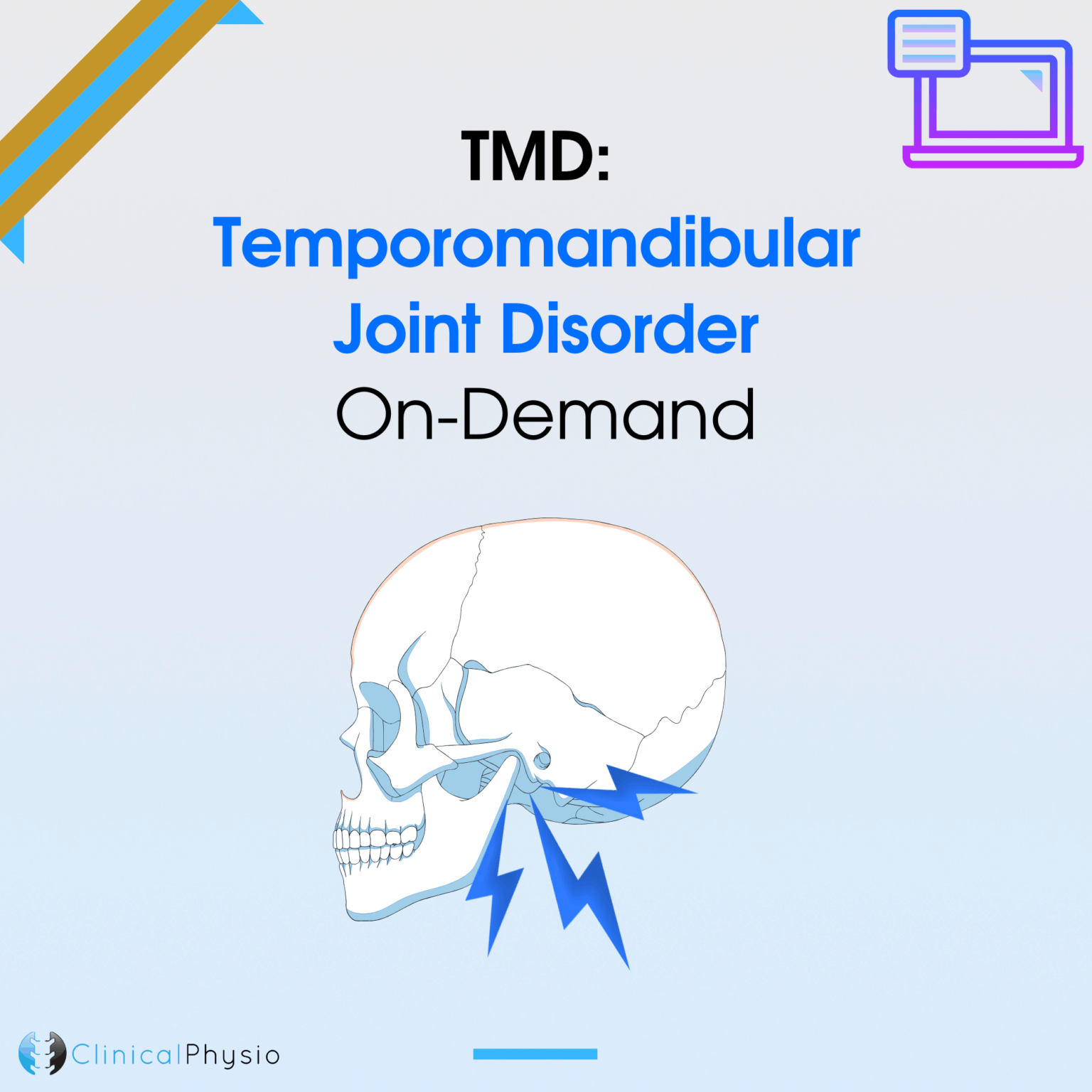 TMD: Temporomandibular Joint Disorder On-Demand Webinar | Clinical Physio