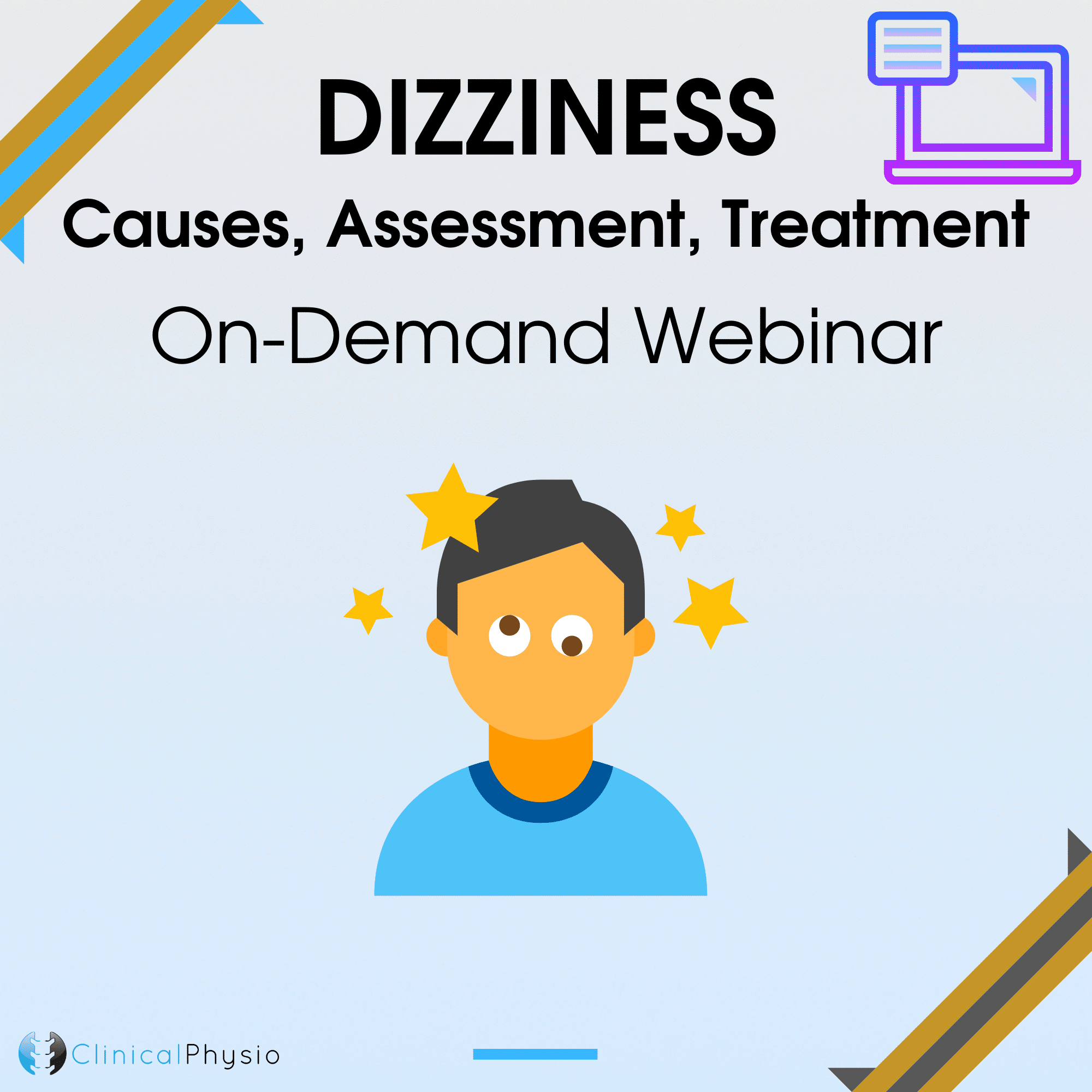 Dizziness On-Demand Webinar | Clinical Physio Dizziness On-Demand Webinar | Clinical Physio
