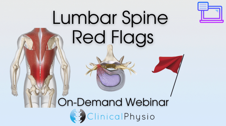Lumbar Spine Red Flags Webinar | Clinical Physio