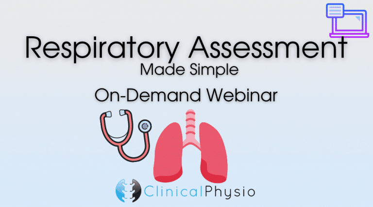 Respiratory Assessment Webinar | Clinical Physio