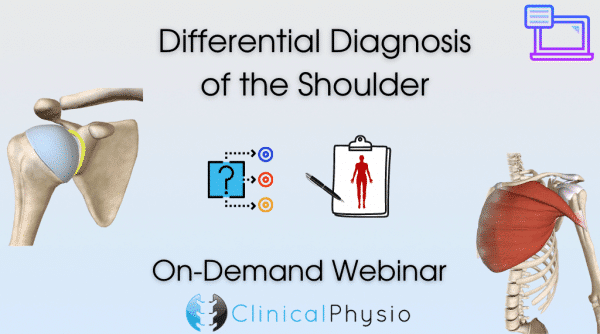 Shoulder Differential Diagnosis On-Demand Webinar | Clinical Physio