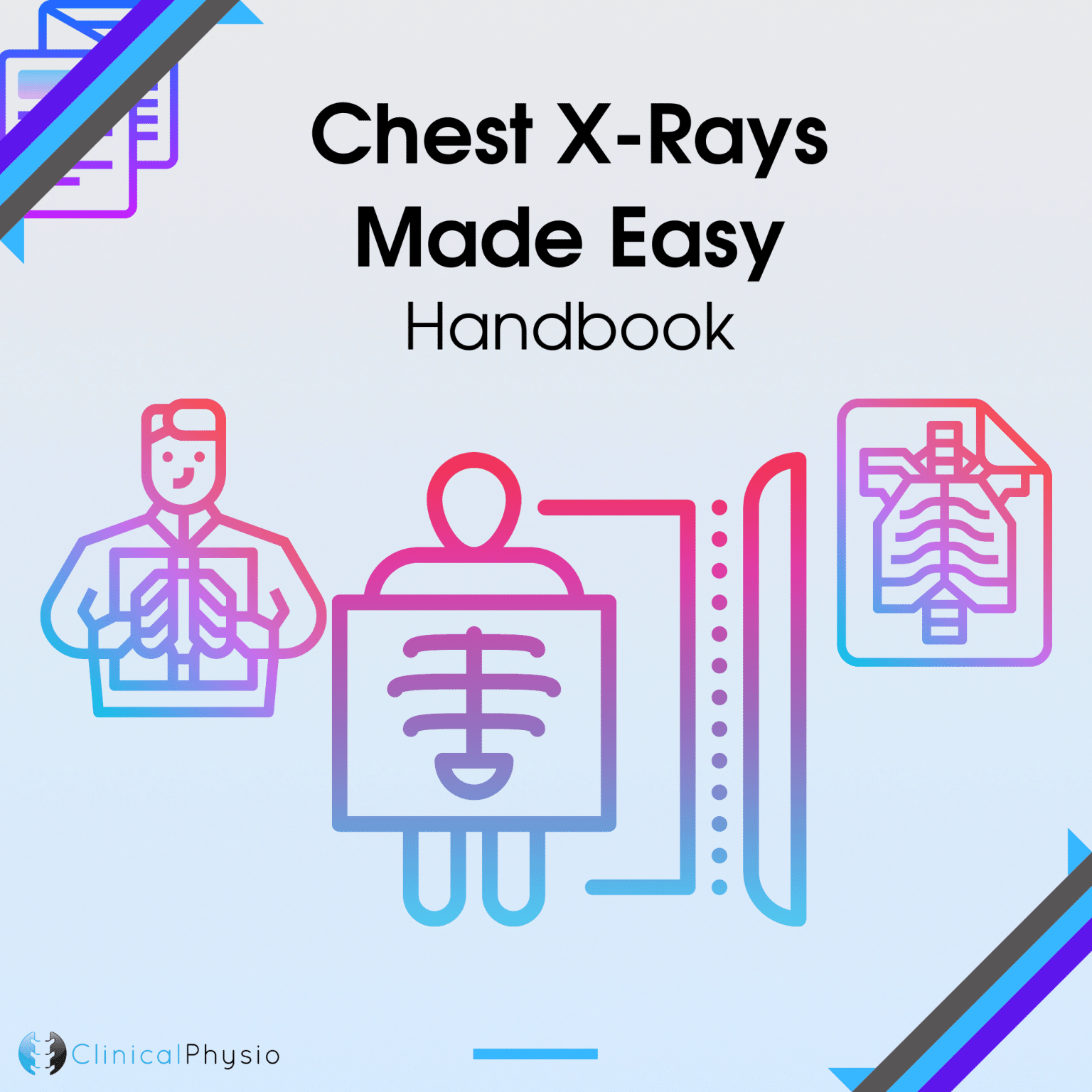 Chest X-Rays Handbook | Clinical Physio