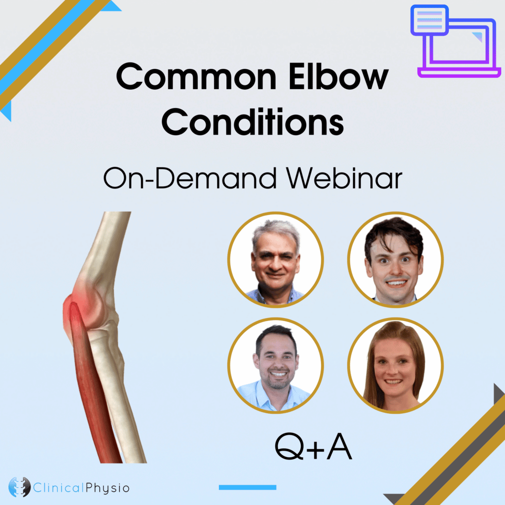Common Elbow Conditions On-Demand Webinar | Clinical Physio