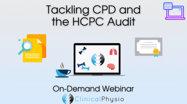 Tackling CPD and the HCPC Audit On-Demand Webinar | Clinical Physio