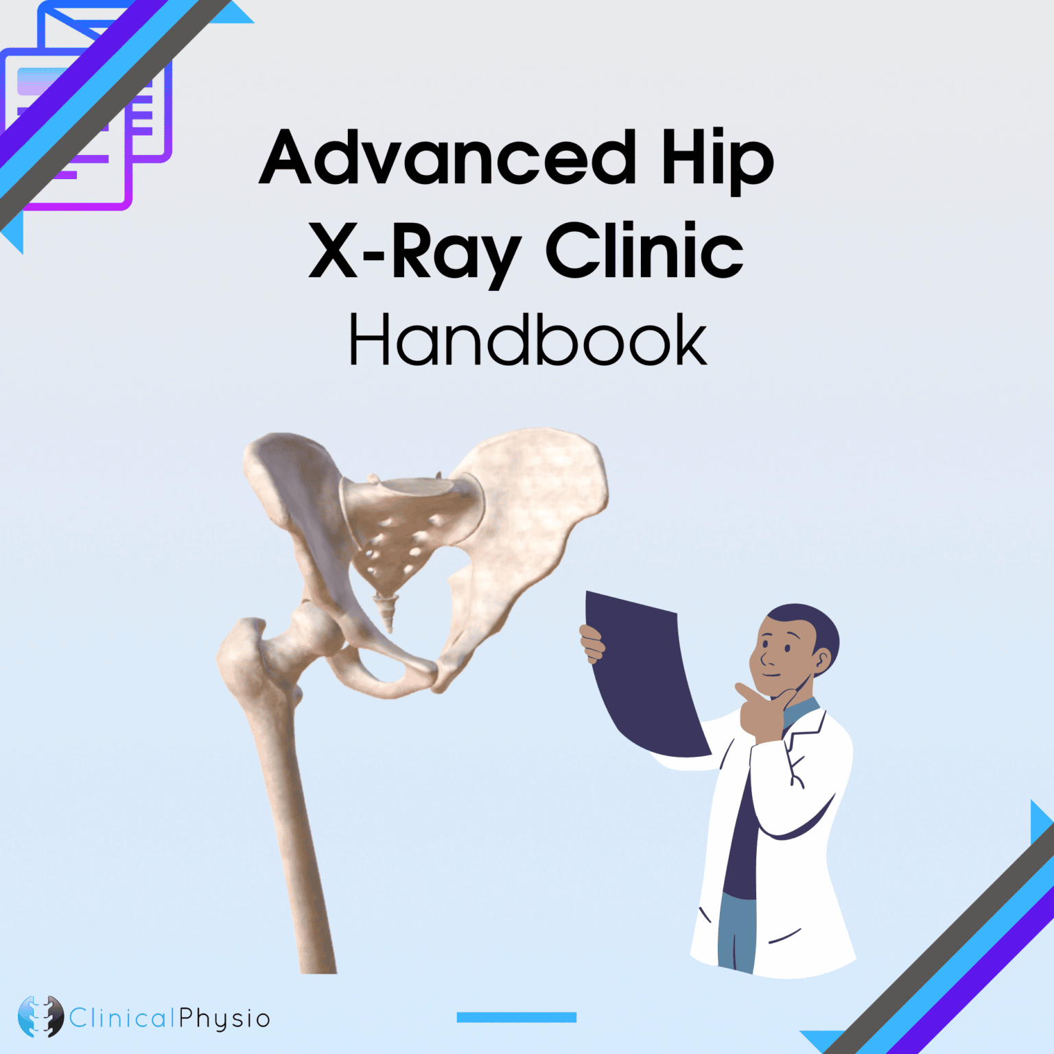 Advanced Hip X-Ray Clinic Handbook | Clinical Physio