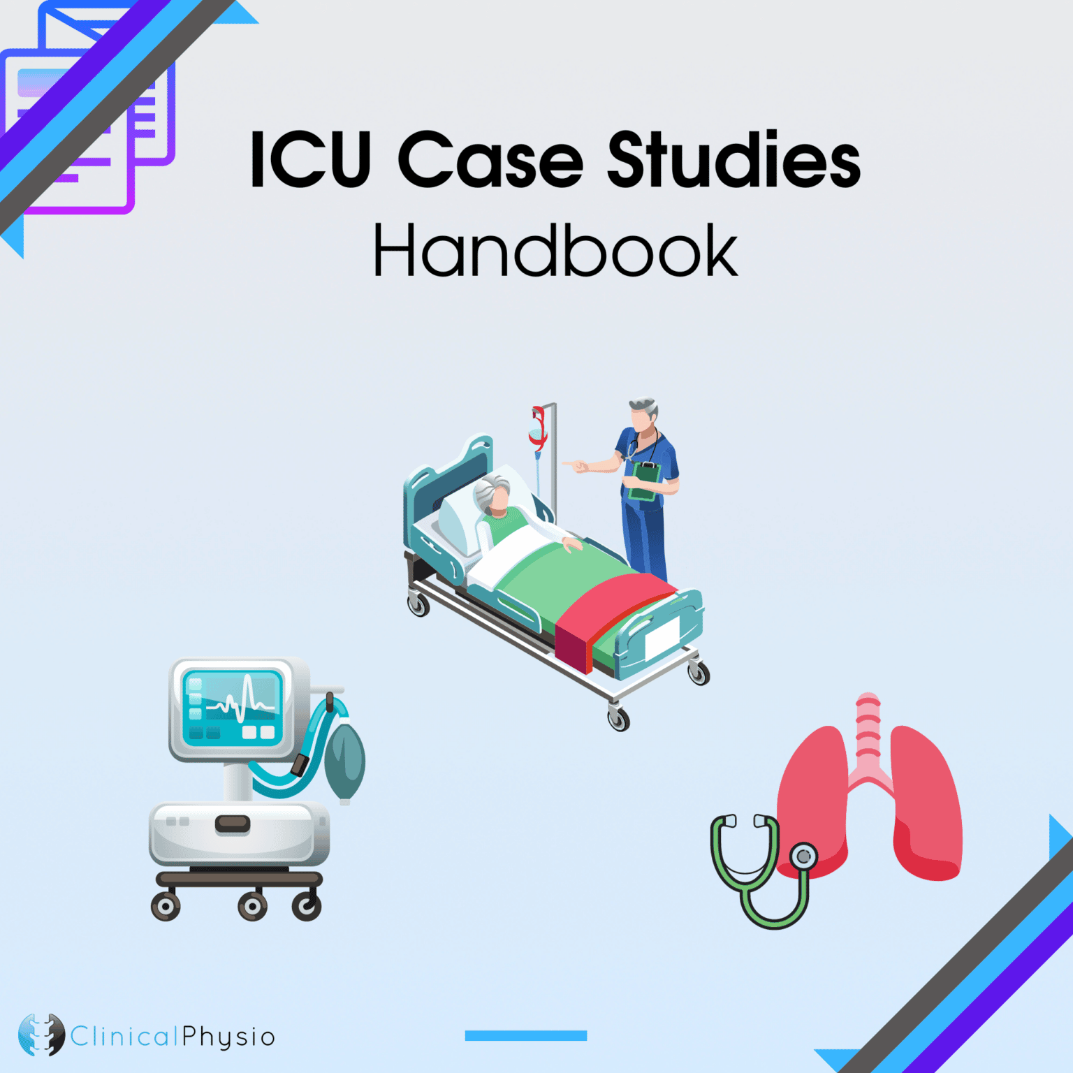 ICU Case Studies Handbook | Clinical Physio