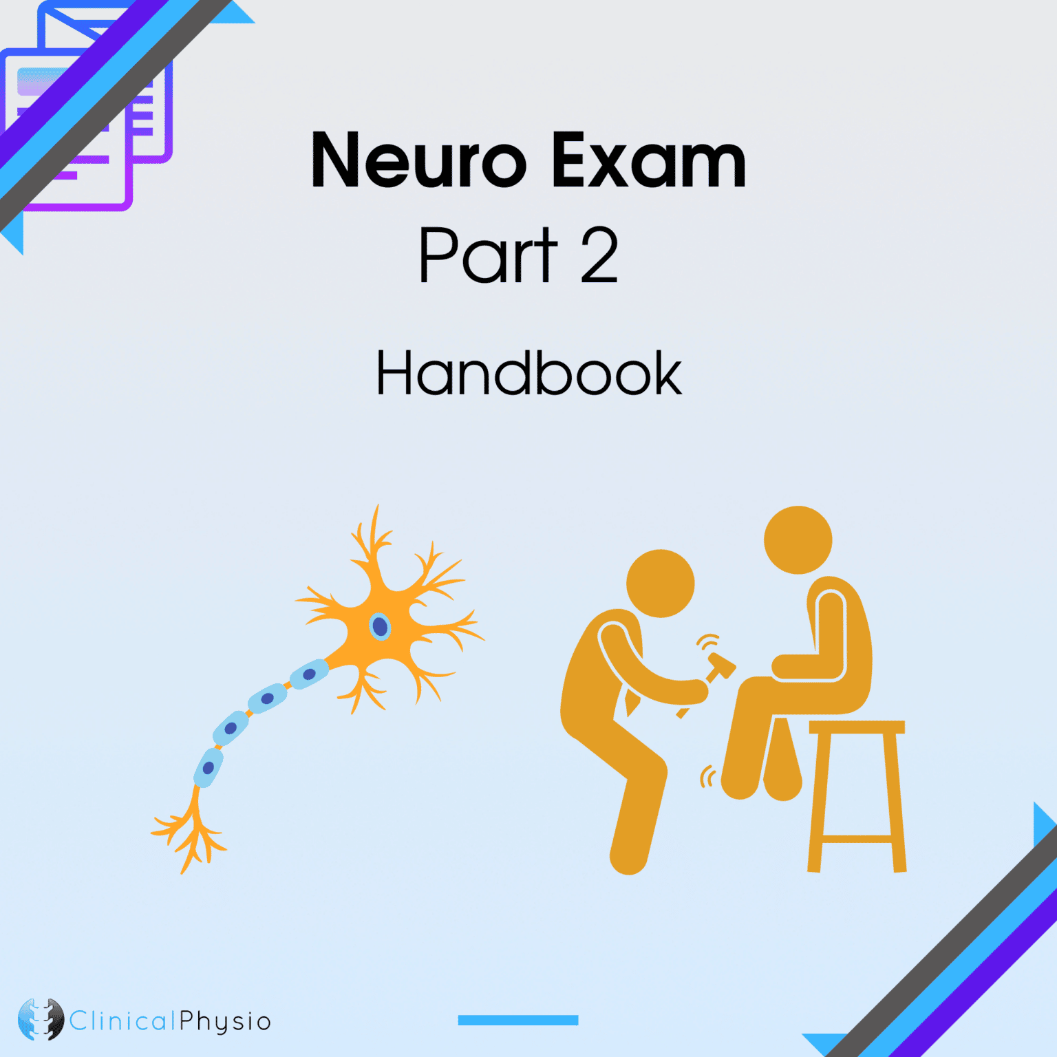 Neuro Examination Part 2 Handbook | Clinical Physio