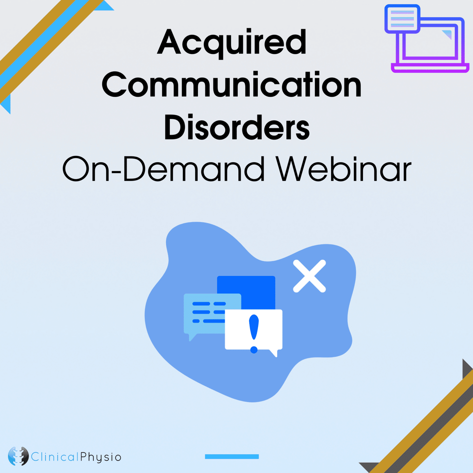 Acquired Communication Disorders On-Demand Webinar | Clinical Physio
