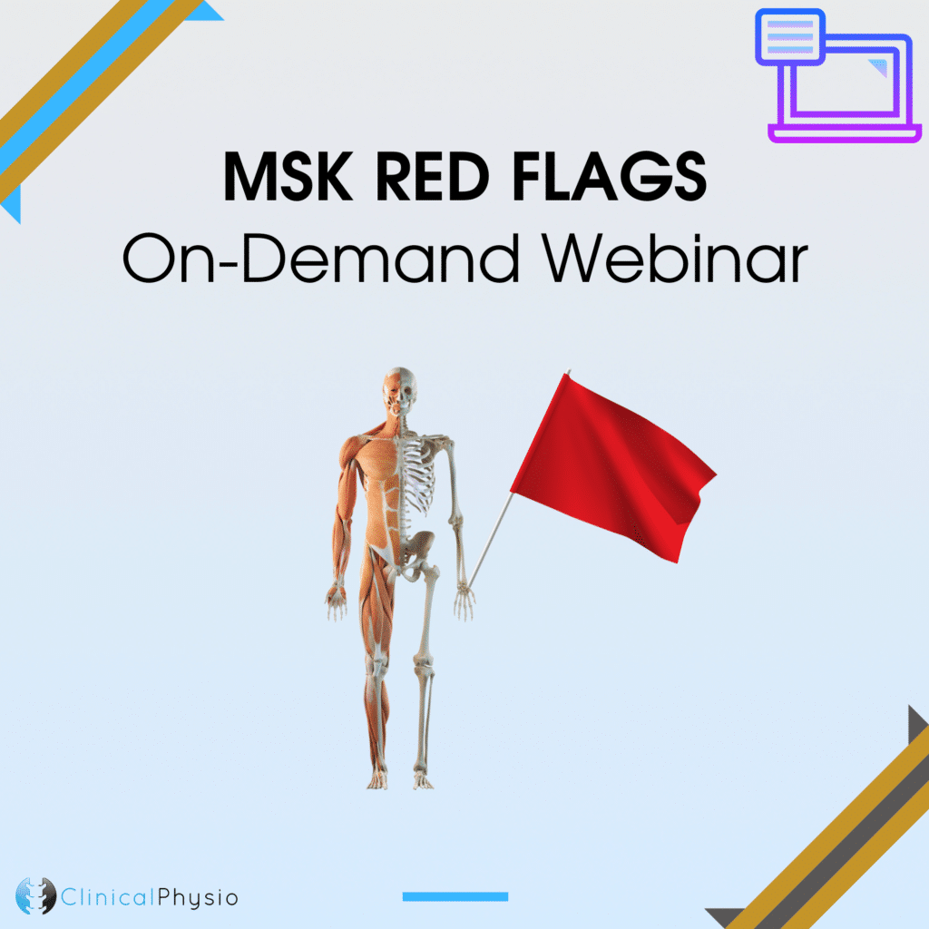 MSK Red Flags On-Demand Webinar | Clinical Physio