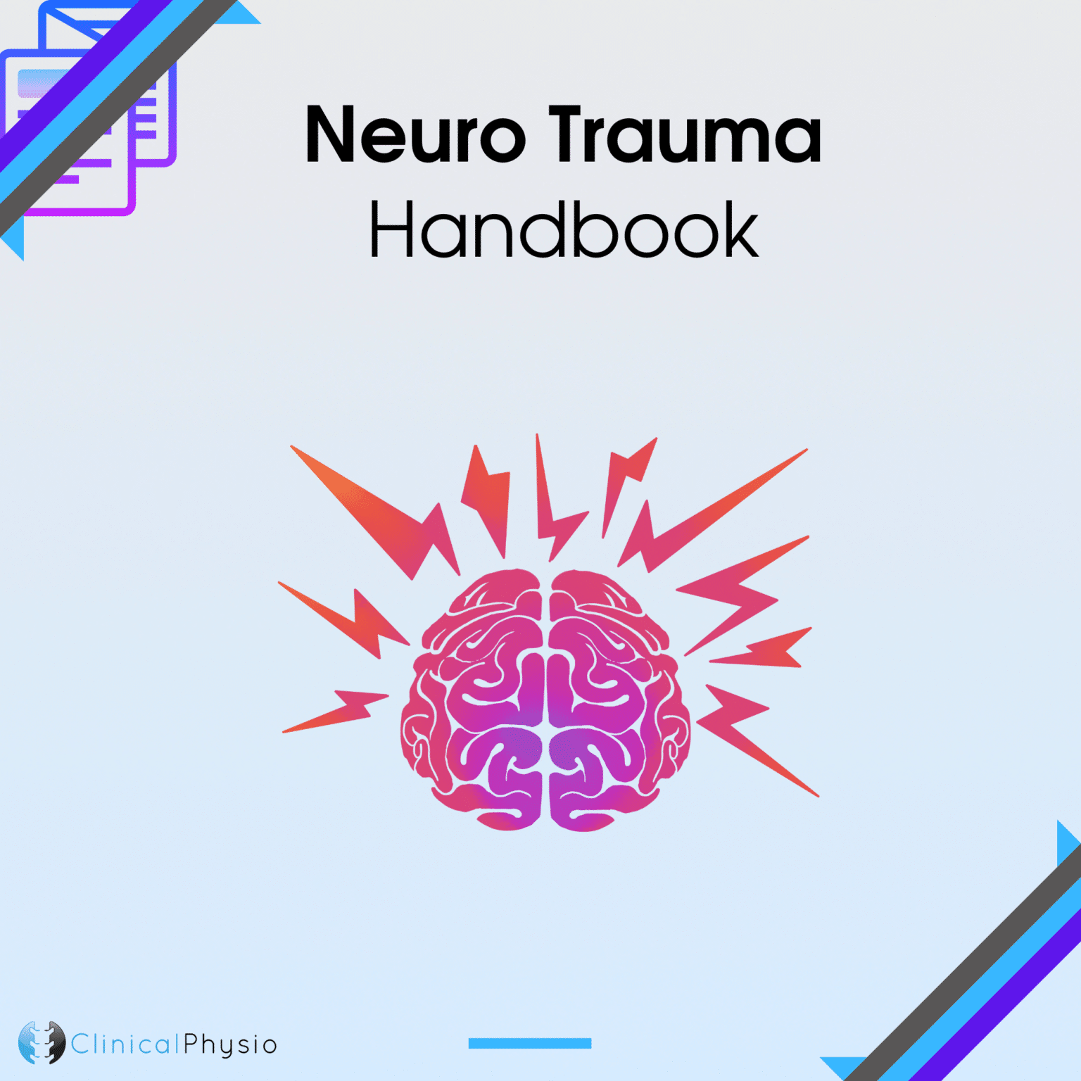 Neurological Trauma Handbook | Clinical Physio
