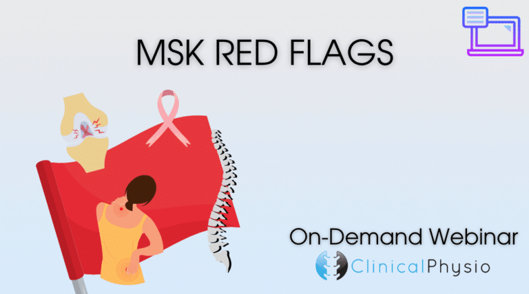 Musculoskeletal Red Flags | Clinical Physio