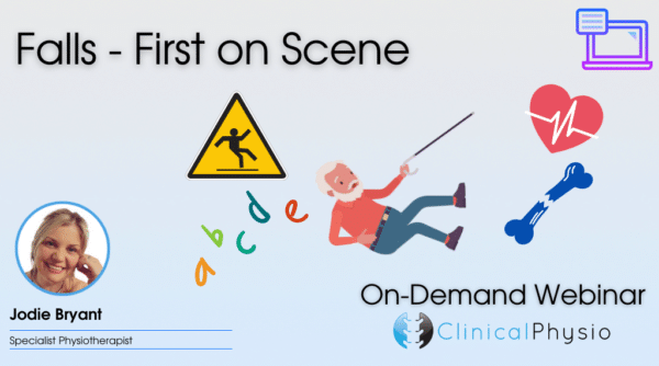 Falls: First on Scene | Clinical Physio