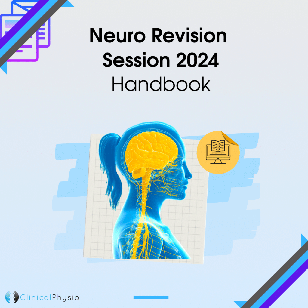 Neuro Revision 2024 Handbook | Clinical Physio