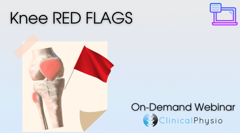 Knee Red Flags | Clinical Physio
