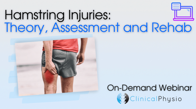 Hamstring Injuries: Theory, Assessment and Rehab | Clinical Physio