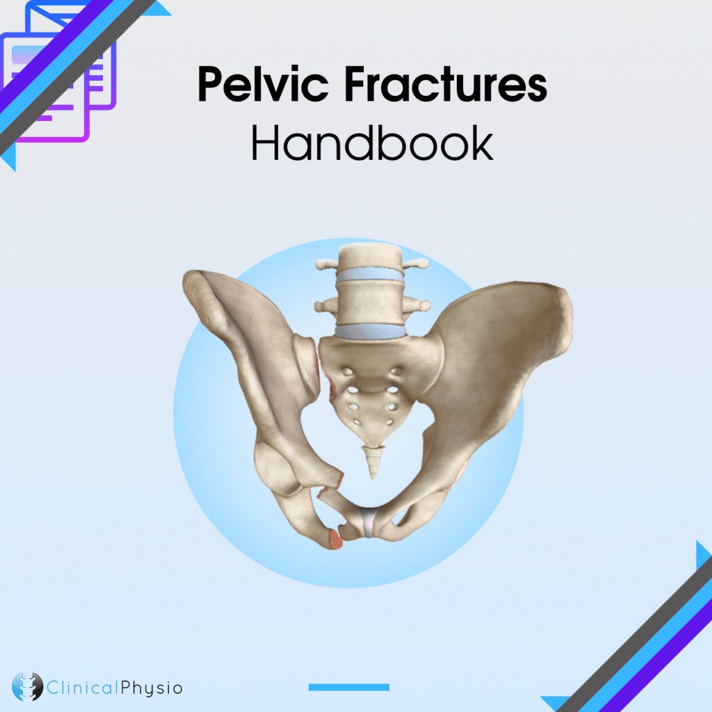 Pelvic Fractures Handbook | Clinical Physio