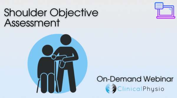 Shoulder Objective Assessment | Clinical Physio