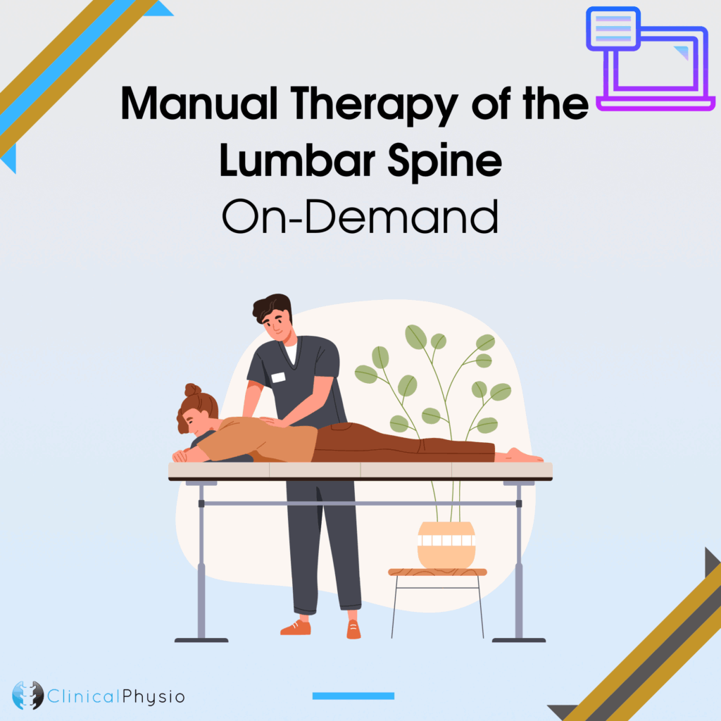 Manual Therapy of the Lumbar Spine On-Demand Webinar | Clinical Physio