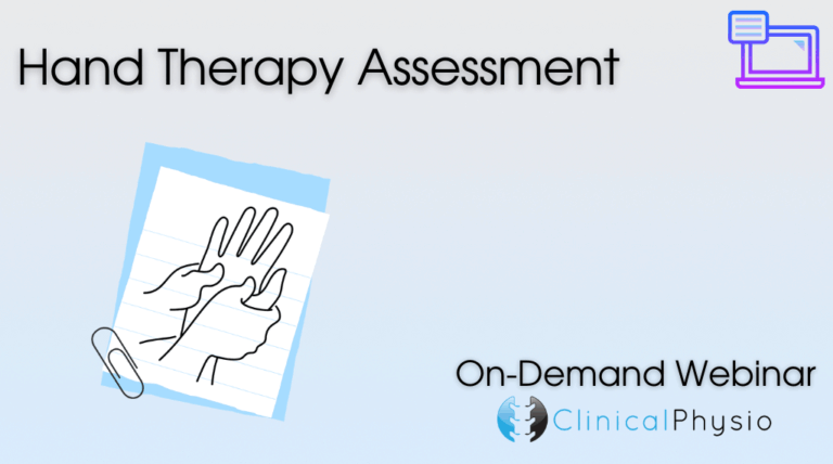 Hand Therapy Assessment | Clinical Physio