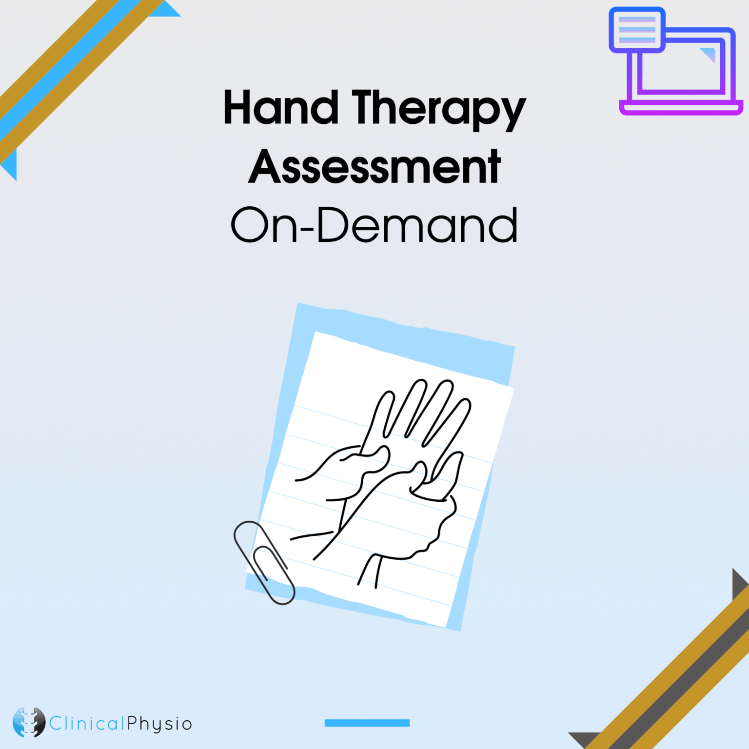 Hand Therapy Assessment On-Demand Webinar | Clinical Physio