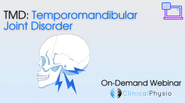 TMD: Temporomandibular Joint Disorder | Clinical Physio