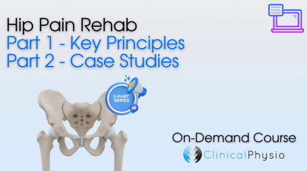 Hip Pain Rehab | Clinical Physio